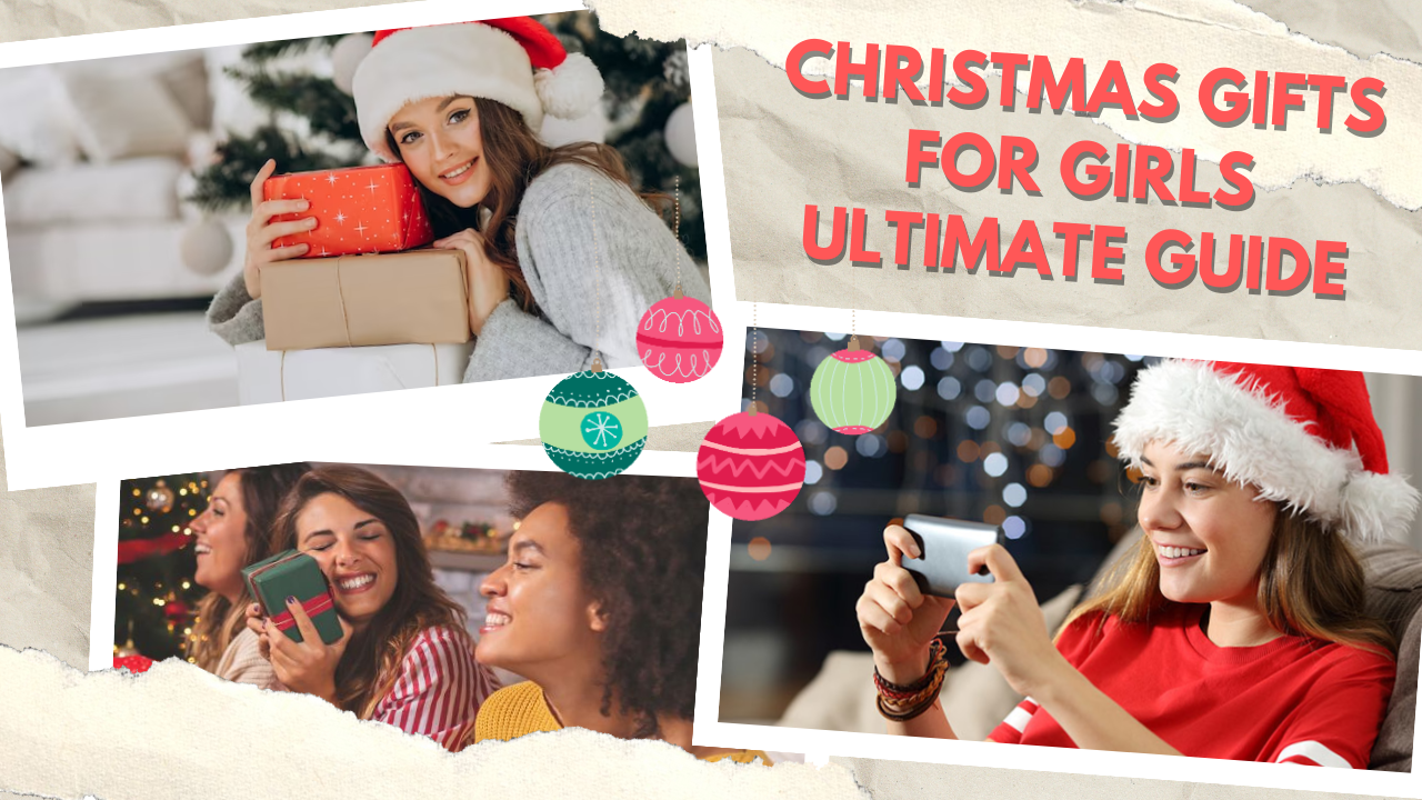The Best Guide of How to Select Christmas Gifts for Girls of All Ages ...