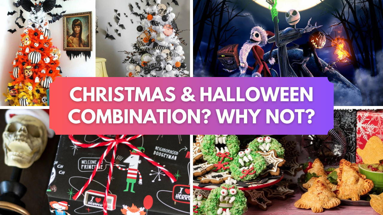 How to Have Both Halloween and Christmas Celebration at The Same Time ...